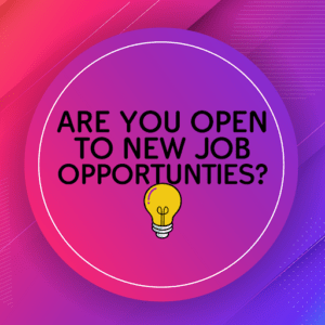 Are you open to new job opportunities? - WIPS Worldwide International ...